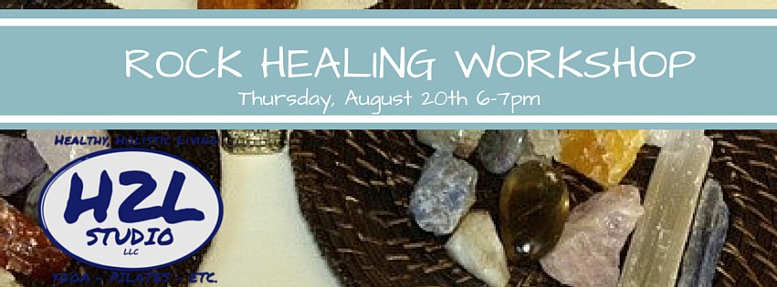 ROCK HEALING WORKSHOP - H2L Studio, Mechanicsburg